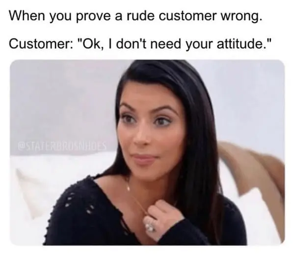 43 Customer Service Memes That Capture the Agony and Ecstasy of Dealing ...