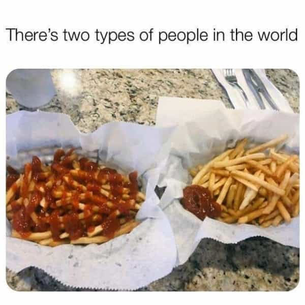 There are 2 types of people in the world. Which one are you? (Thread)