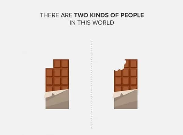 There are 2 types of people in the world. Which one are you? (Thread)