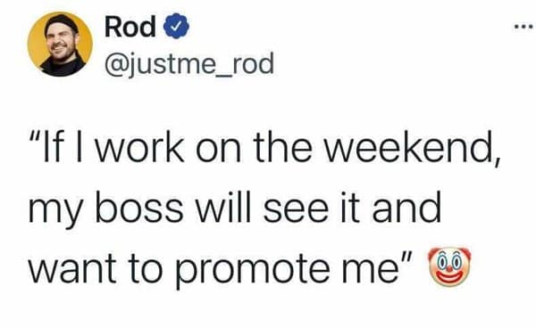 30 Working memes to get your ready for this week's grind