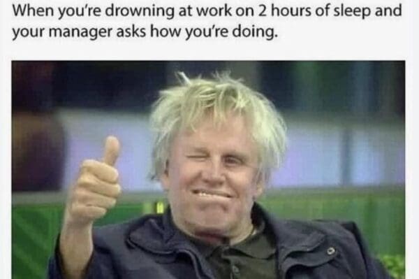 30 Working memes for the justifiably tired and cranky holiday workers