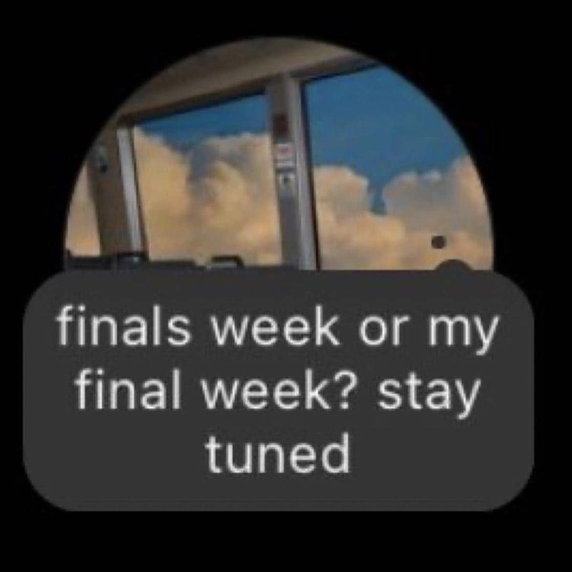 Finals Week Funny Meme