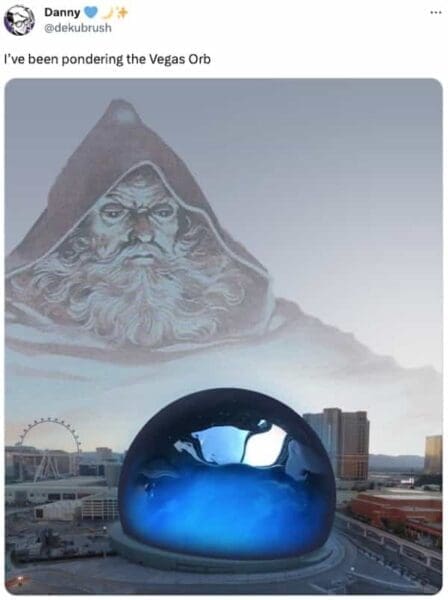The Las Vegas Sphere Is Wild and the Memes Are Even Wilder (25 Sphere ...