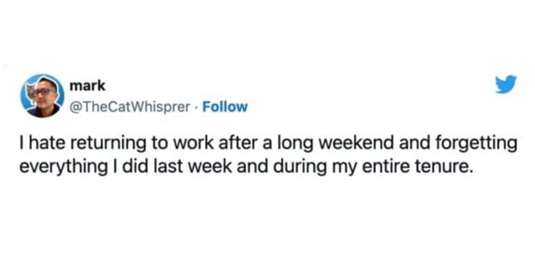 28 Weekend Memes As We Say Goodbye To The Long Weekend