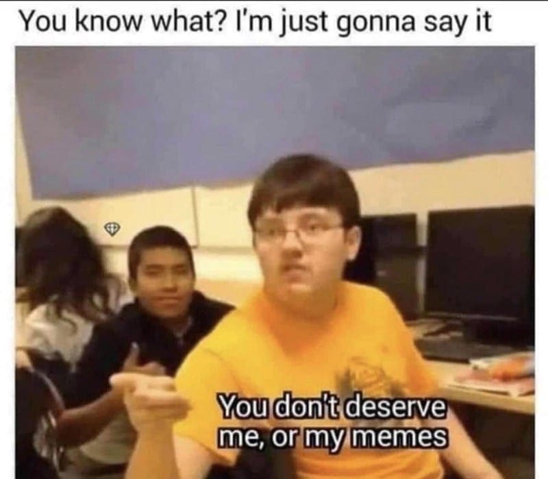 bad mood memes-21 - Thunder Dungeon | The Funniest Memes. Period.