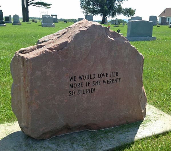 33 Funny Tombstones: Just Because You’re Dead, Doesn’t Mean Your Sense ...