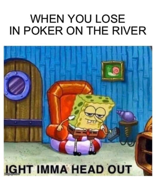 40 Memes About Gambling That'll Make You Rethink Your Next Wager