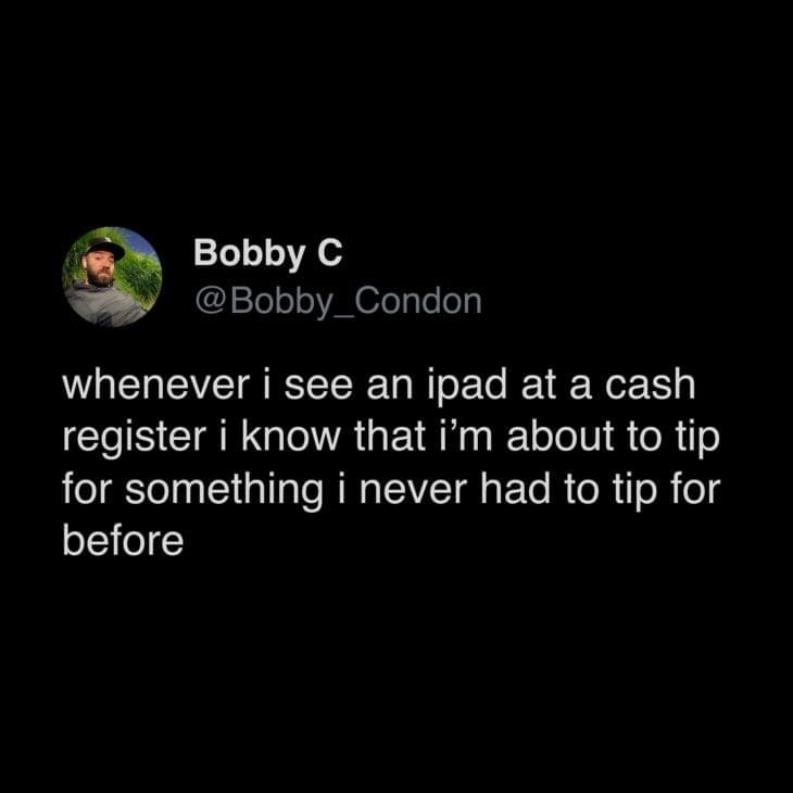 17 Tipping Memes About How Out-Of-Control Tipping Culture Has Become