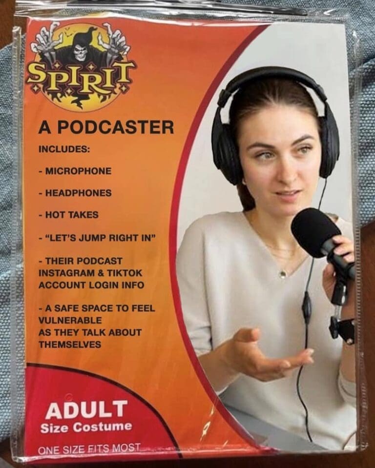 Podcast Memes: 32 Memes To Help You Avoid Your Own Thoughts