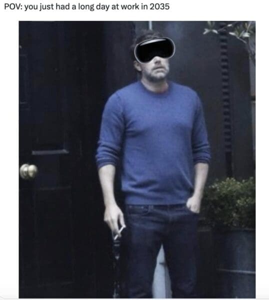Apple Vision Pro Memes: 35 Memes About The Goofy Goggles