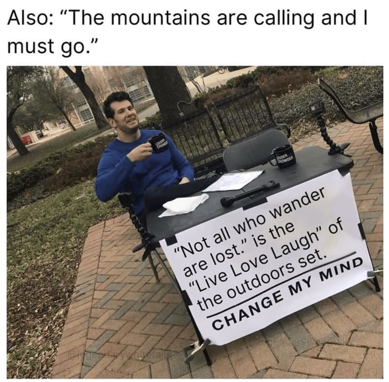 hiking memes-25-2-8-2024 - Thunder Dungeon | The Funniest Memes. Period.