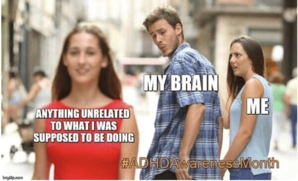 Can't Focus? Can't Stop Scrolling? These 40 ADHD Memes Are for You