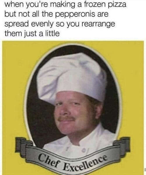 Burnt Toast and Broken Dreams: 40 Hilarious Chef Memes That Perfectly ...