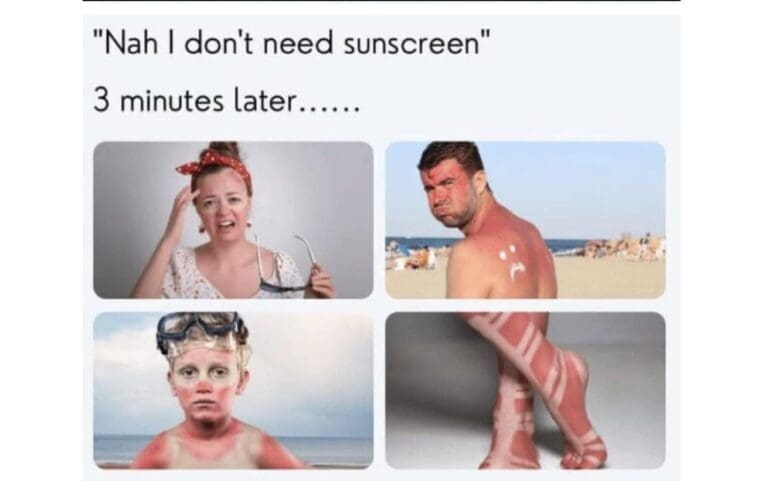 33 Sunburn Memes: Because Apparently, You Needed Another Reminder to ...