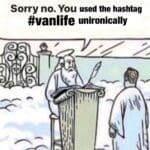 Van Life Memes: A Hilarious Peek Behind the #Vanlife Curtain