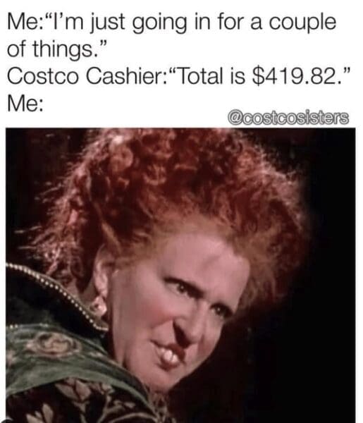 40 Costco Memes: Proof You Love the Bulk Life (Even If Your Wallet Doesn't)