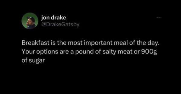 Breakfast Memes: 24 Memes For A Hearty Brekky