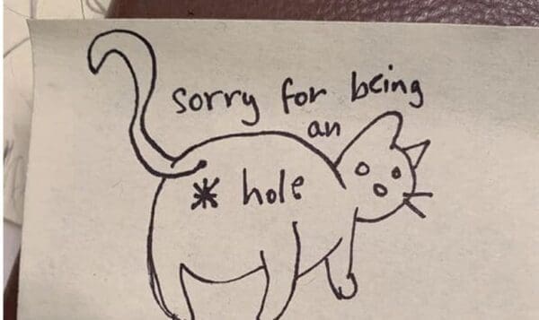 35 Hilariously Awkward Apology Notes I Would Definitely Forgive