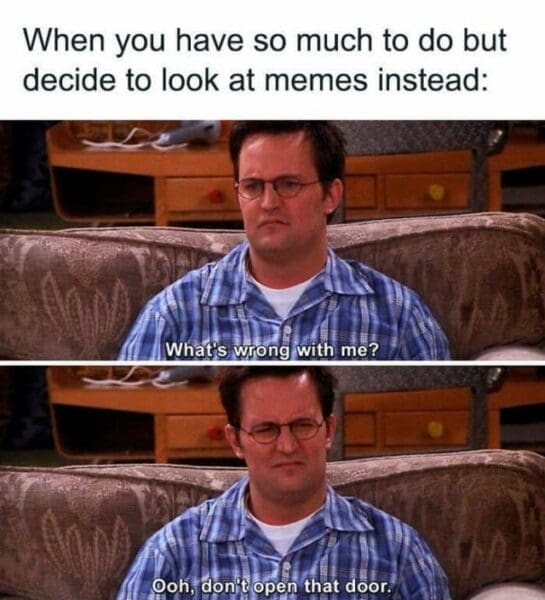 Procrastination Memes: 22 Gems About Putting Things Off