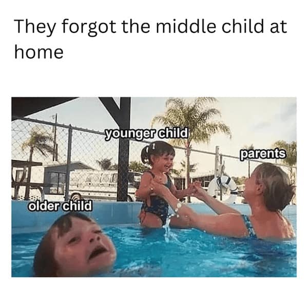 middle child memes-26-7-16-2024 - Thunder Dungeon | The Funniest Memes ...