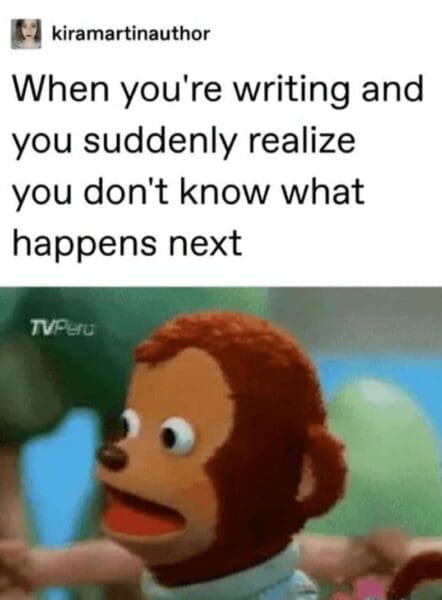 Writing Memes: 35 Relatable Struggles for Every Writer
