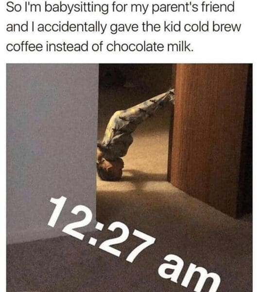 Babysitting Memes: 30 Gems That Are Too Relatable