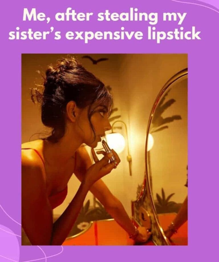 Sister Memes: 29 Gems About Sisterly "Love"