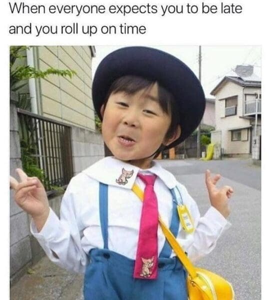 27 Running Late Memes That Perfectly Capture the Struggle of Being ...