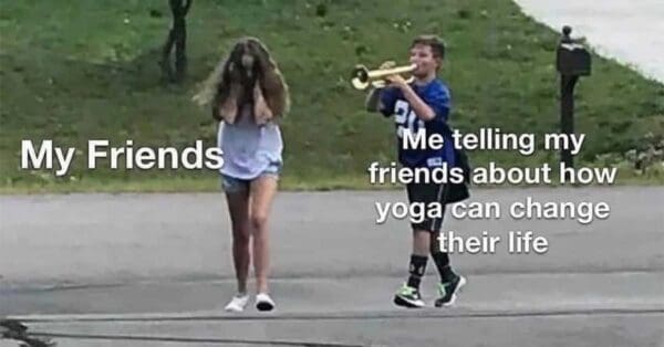 Yoga Memes: 25 Funny Memes Every Yoga Lover Will Relate To