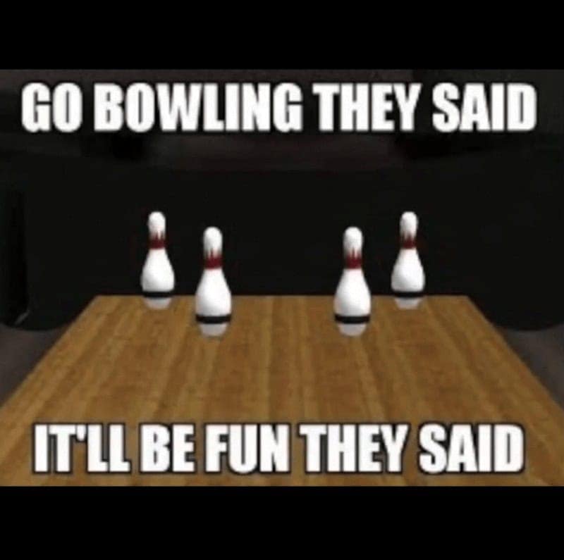 bowling memes-15-20241206 - Thunder Dungeon | The Funniest Memes. Period.