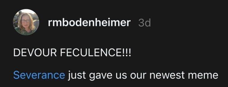 Devour Feculence Memes: The Best Meme From Severance S2