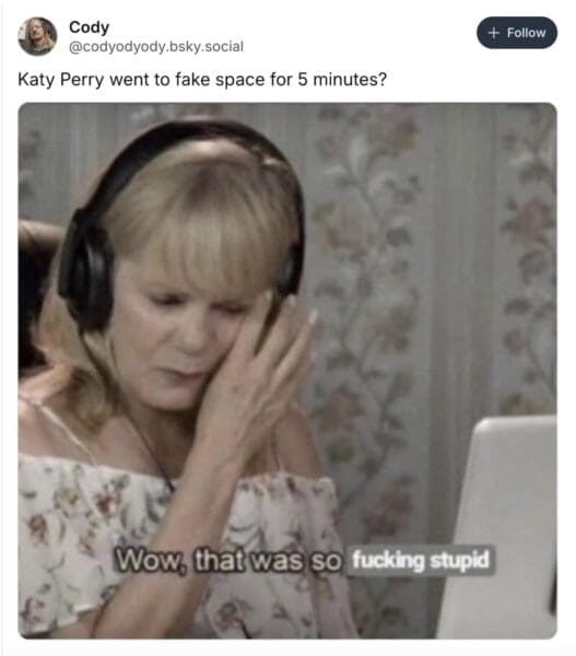 Katy Perry Space Memes: 50 Reactions To The Blue Origin Launch