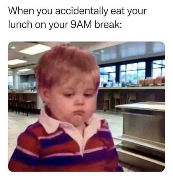 45 Work Memes That Make Clocking In a Little More Bearable