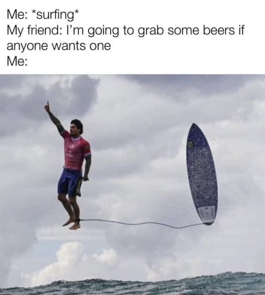 Surfing Memes: 30 Swell Laughs for Wave Chasers