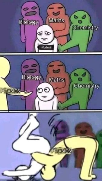 34 Hilarious Physics Memes More Relatable Than Your Student Deb