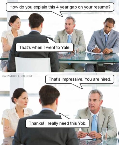 43 Job Interview Memes That Won’t Improve Your Resume