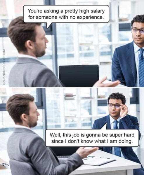 43 Job Interview Memes That Won’t Improve Your Resume