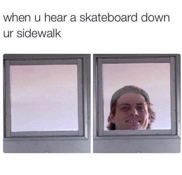 43 Skateboarding Memes For Riders Who Live on Ibuprofen