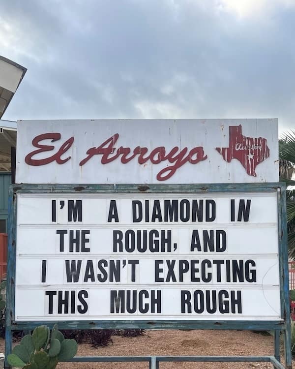26 Ridiculously Funny Signs from the Legendary El Arroyo