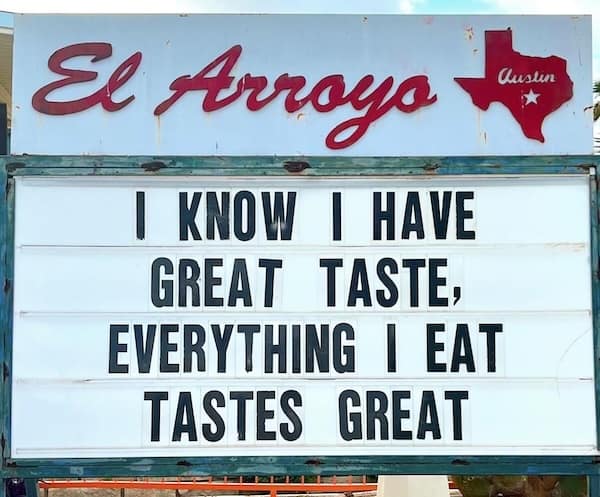 26 Ridiculously Funny Signs from the Legendary El Arroyo