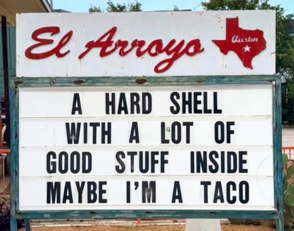 26 Ridiculously Funny Signs from the Legendary El Arroyo