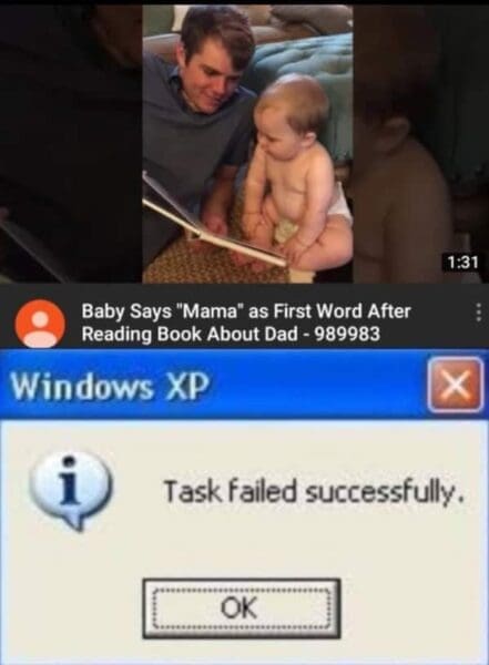 Task Failed Successfully: 43 Epic Fails That Turned into Surprising ...