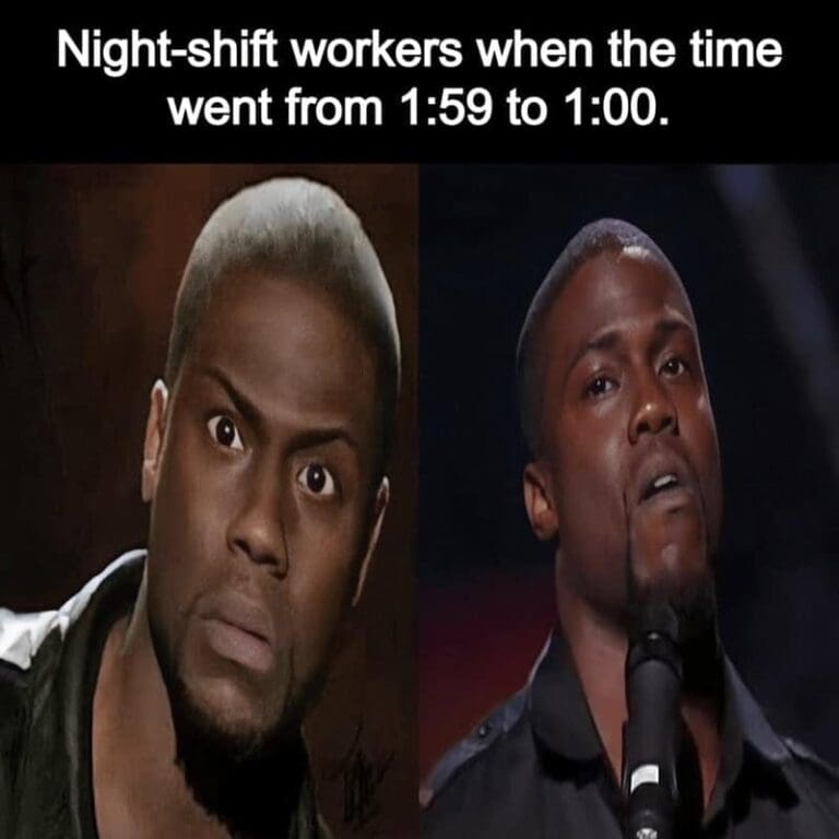 30 Night Shift Memes That Taste Like Energy Drinks And Fluorescent Lighting