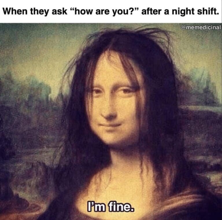 30 Night Shift Memes That Taste Like Energy Drinks And Fluorescent Lighting