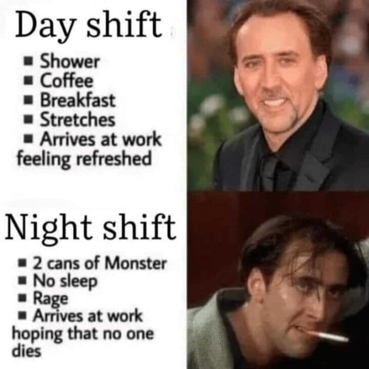 30 Night Shift Memes That Taste Like Energy Drinks And Fluorescent Lighting