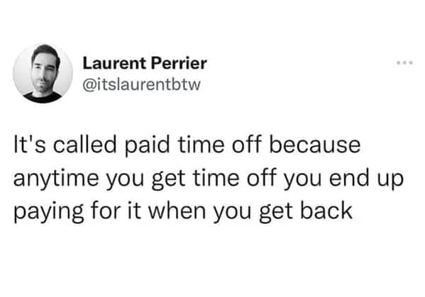 35 PTO Memes For When You’re Already On Vacation Mentally