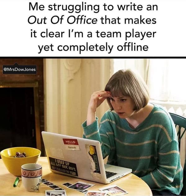 35 PTO Memes For When You’re Already On Vacation Mentally