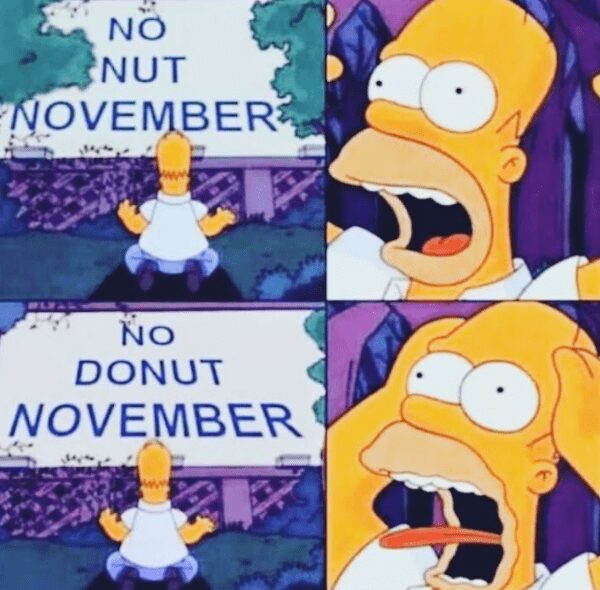 26 No Nut November Memes for People Trying (and Failing) to Hold Strong