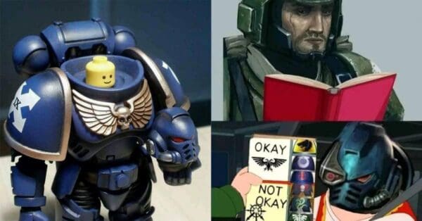 30 Warhammer 40K Memes Blessed By The Omnissiah
