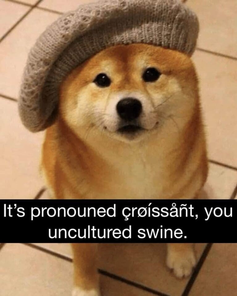 24 Croissant Memes To Fuel Your Butter Cravings